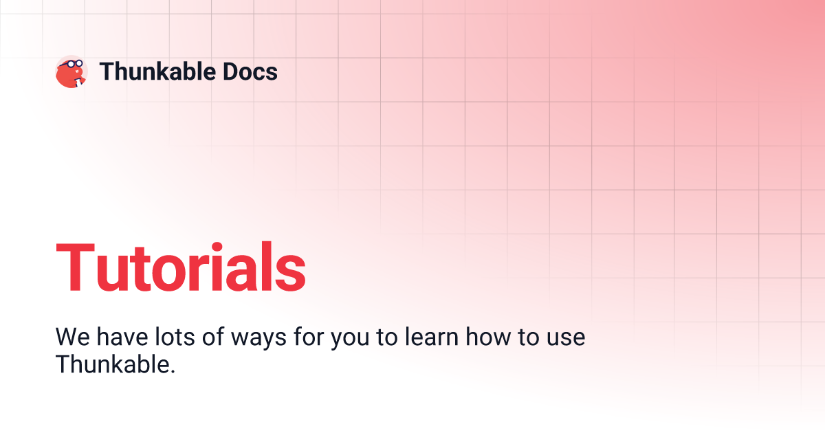 Tutorials | Thunkable Docs