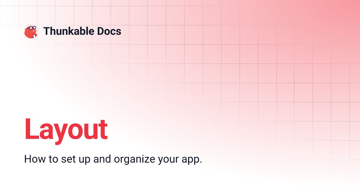 Layout | Thunkable Docs