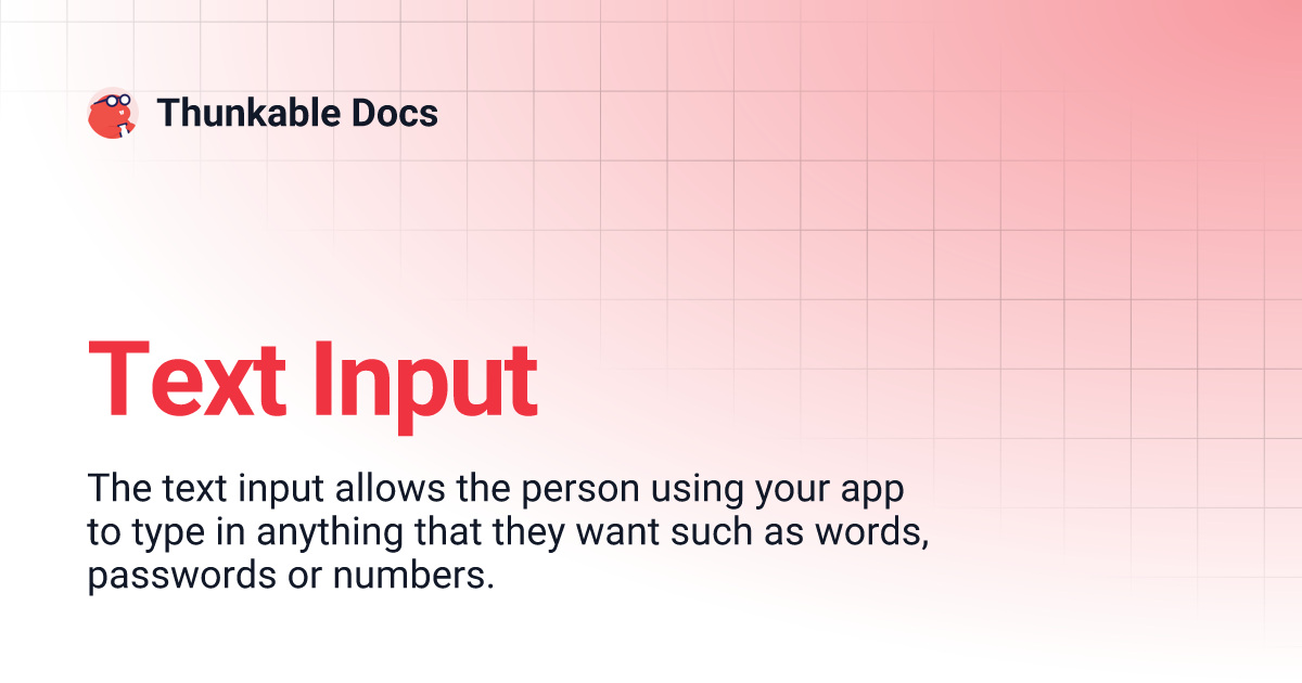 Text Input Thunkable Docs