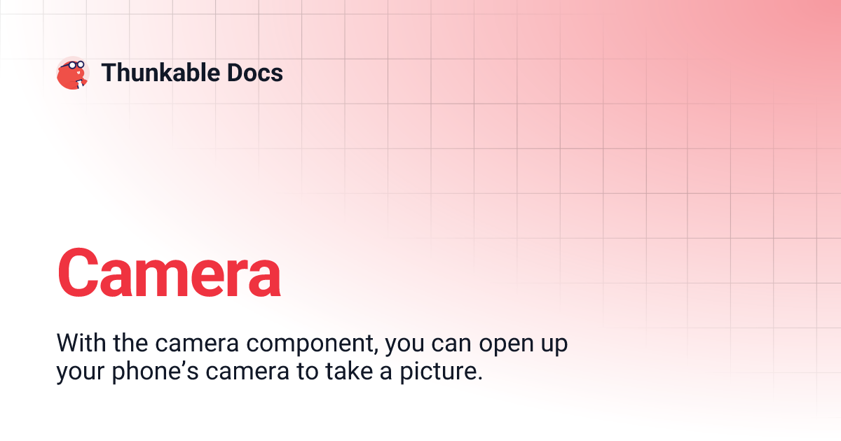 Camera | Thunkable Docs