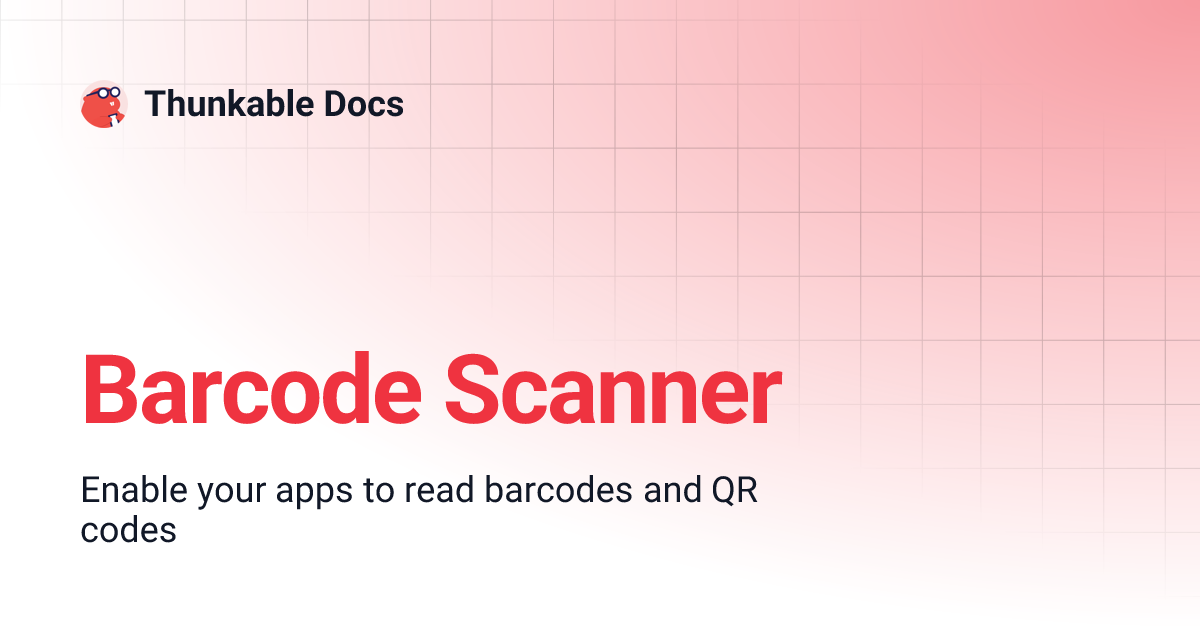 Barcode Scanner | Thunkable Docs