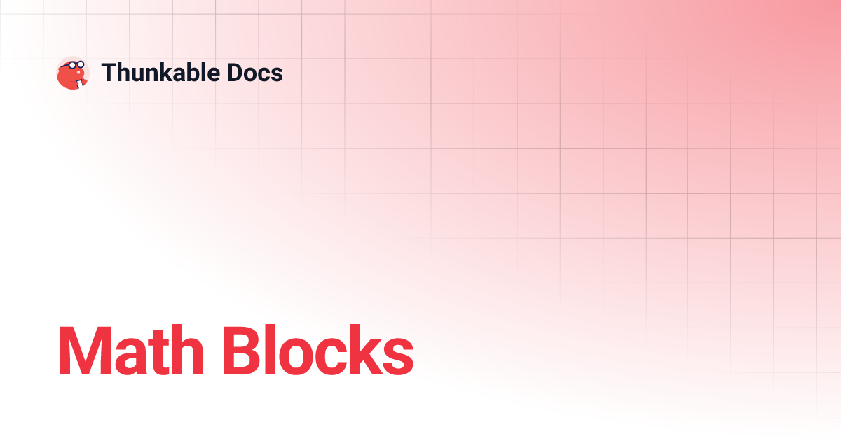 Math Blocks | Thunkable Docs