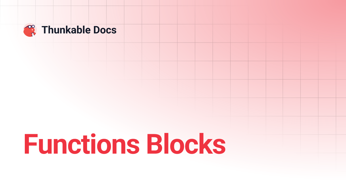 Functions Blocks | Thunkable Docs