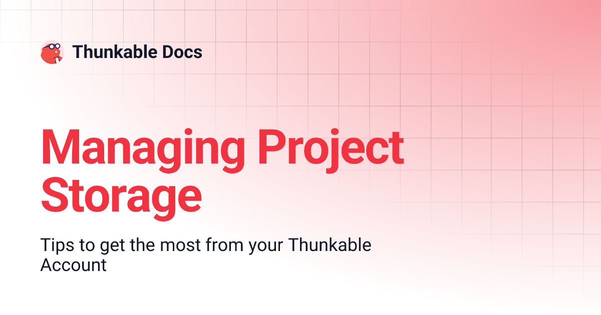 Managing Project Storage | Thunkable Docs
