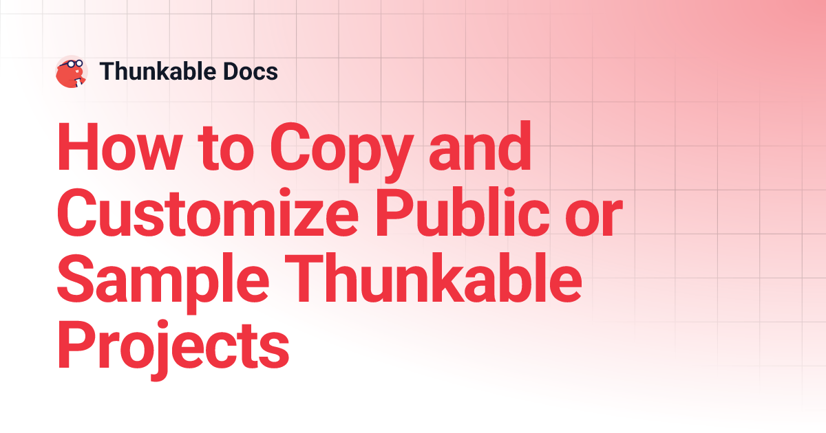 How to Copy and Customize Public or Sample Thunkable Projects ...