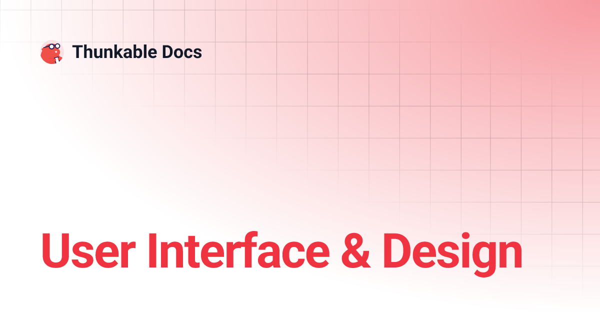User Interface & Design | Thunkable Docs