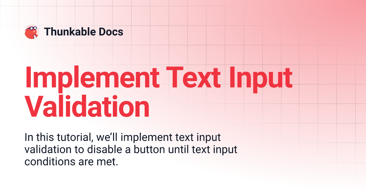 Implement Text Input Validation Thunkable Docs 1021