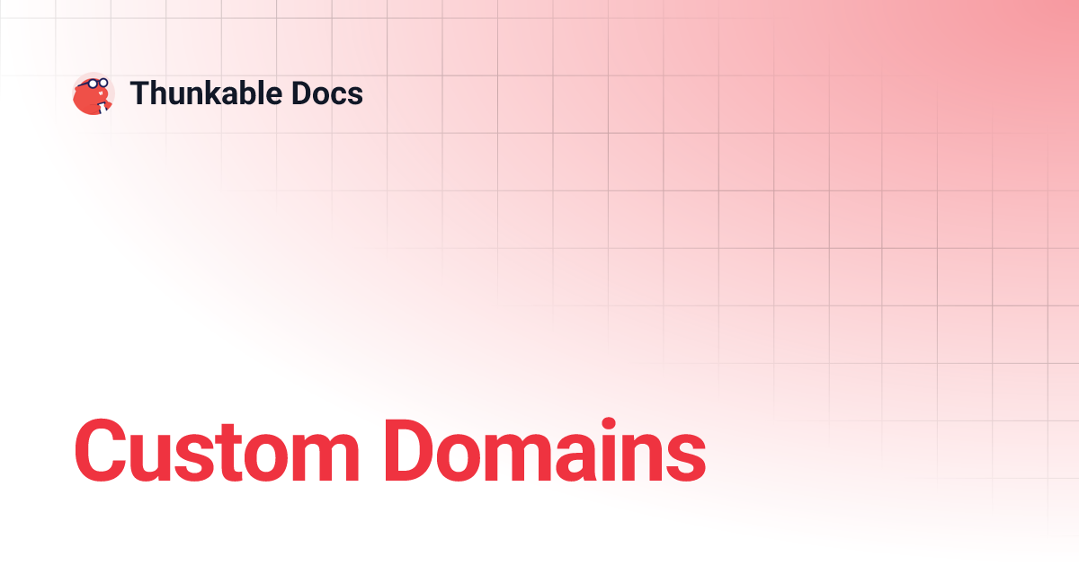 Custom Domains | Thunkable Docs