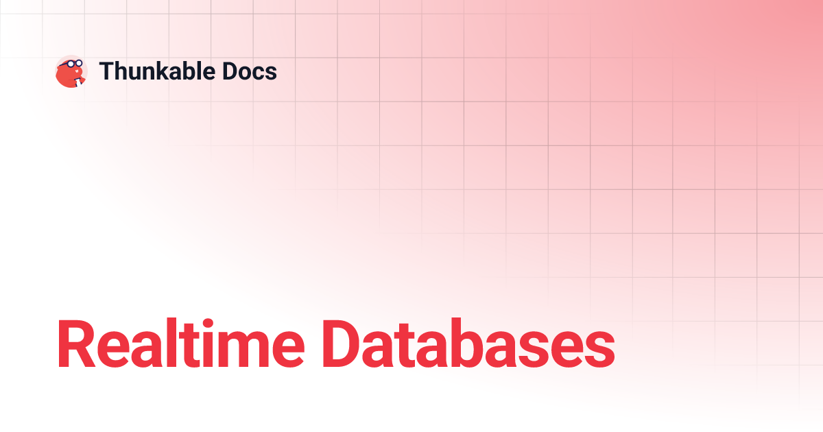 Realtime Databases | Thunkable Docs