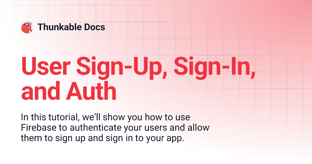 User Sign-Up, Sign-In, and Auth | Thunkable Docs