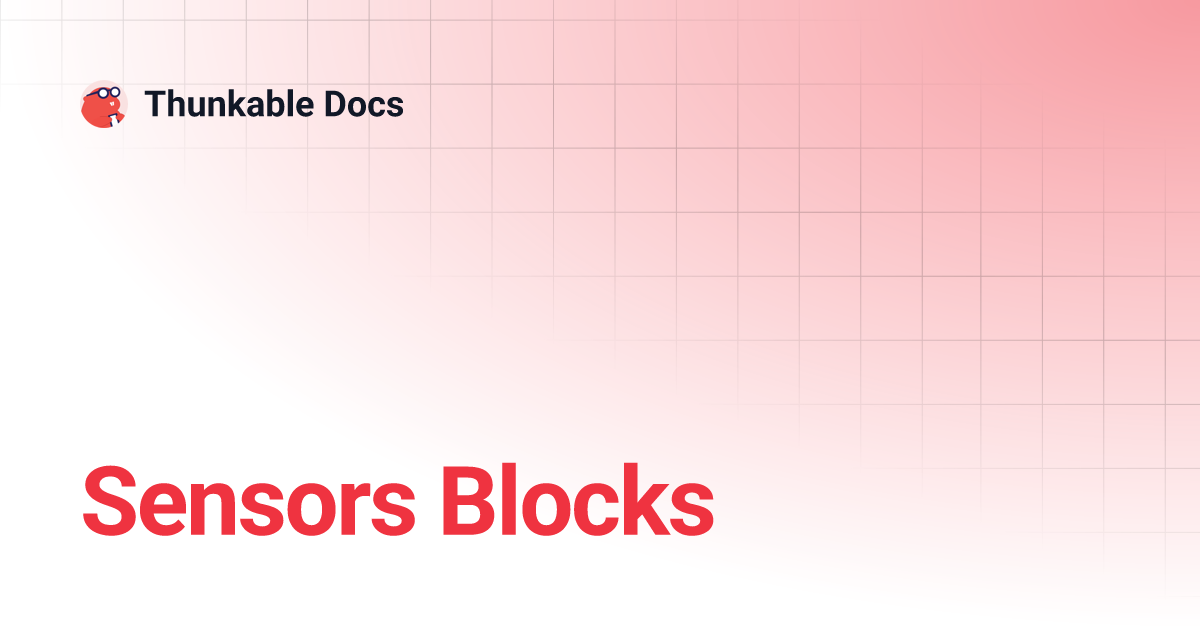 Sensors Blocks | Thunkable Docs