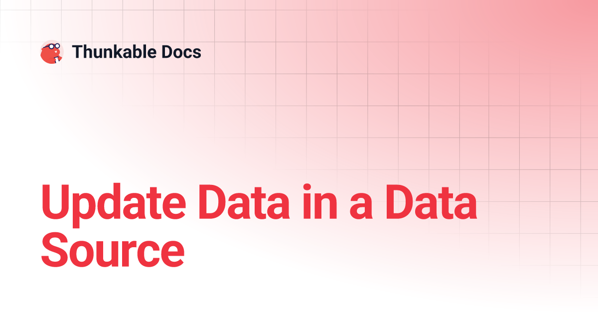 Update Data In A Data Source Thunkable Docs 3146